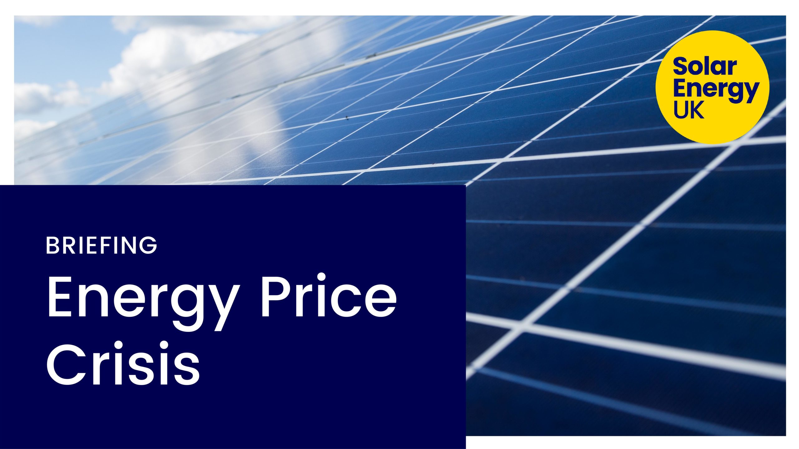 Energy Price Crisis Briefing • Solar Energy UK