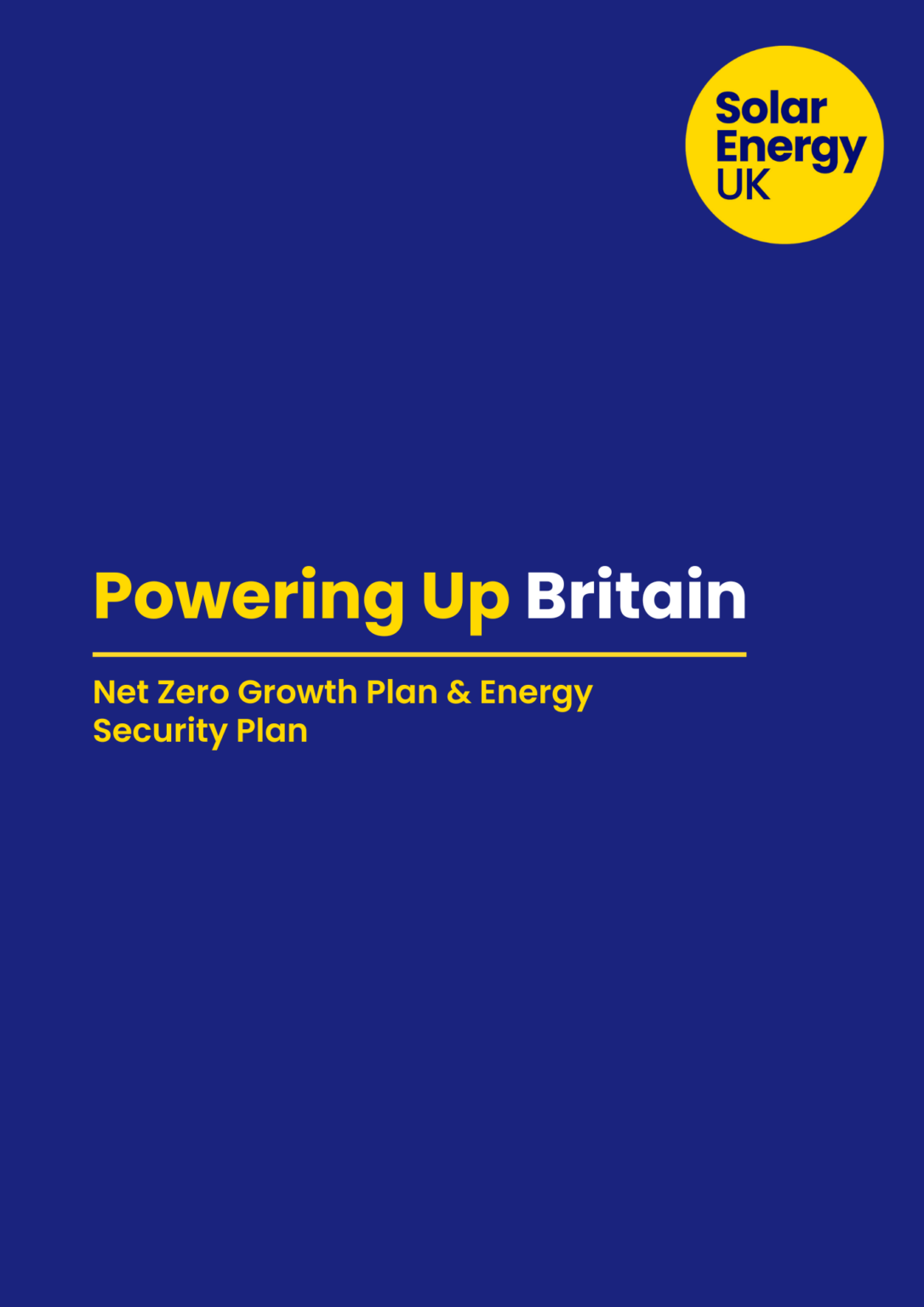 Powering Up Britain | High-Level Analysis • Solar Energy UK Powering Up Britain | High-Level Analysis • Solar Energy UK